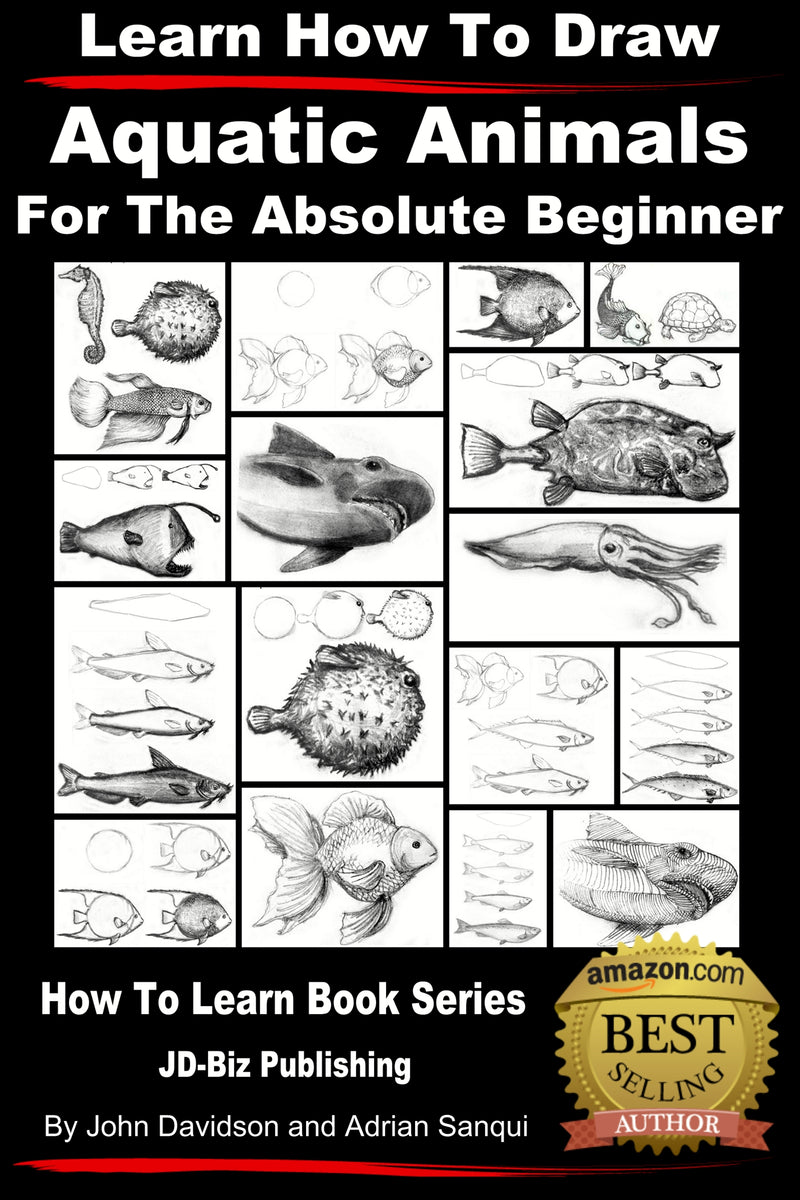 Learn How to Draw Aquatic Animals - For the Absolute Beginner – Learn ...
