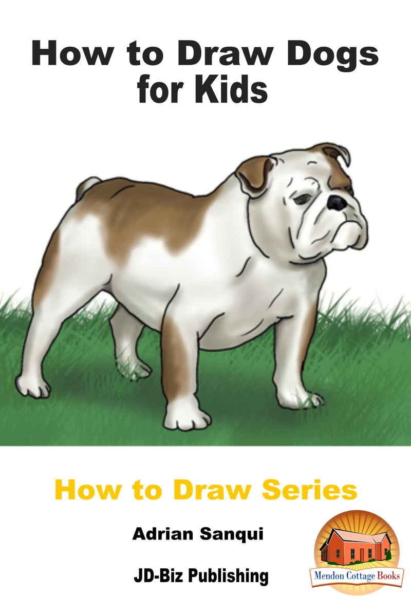 How to Draw Dogs for Kids – Learn to Draw Books