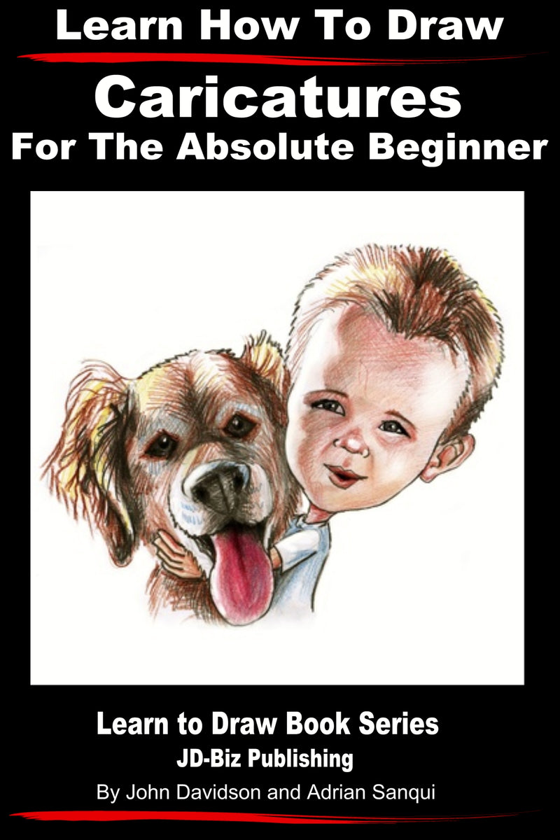 Learn How to Draw Caricatures - For the Absolute Beginner – Learn to ...